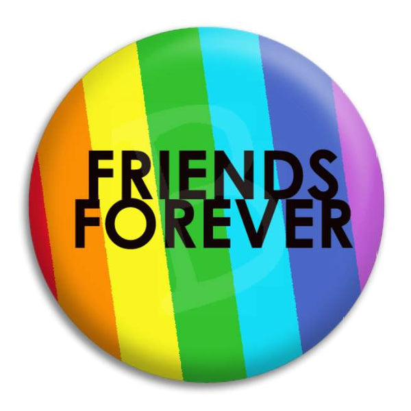 Friends Forever 2 Button Badge – Button Empire